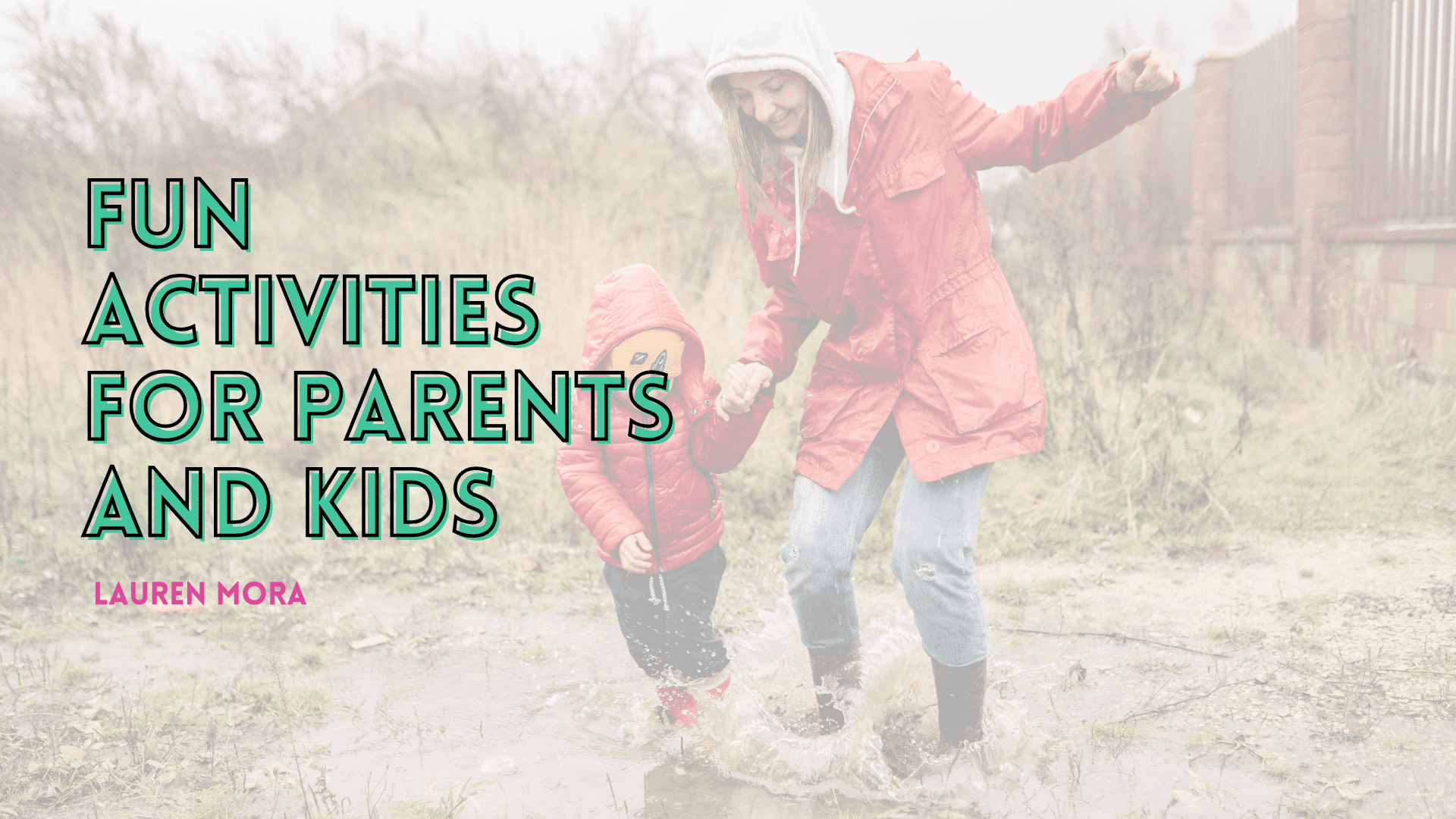 Fun Activities for Parents and Kids: A Guide to Quality Time